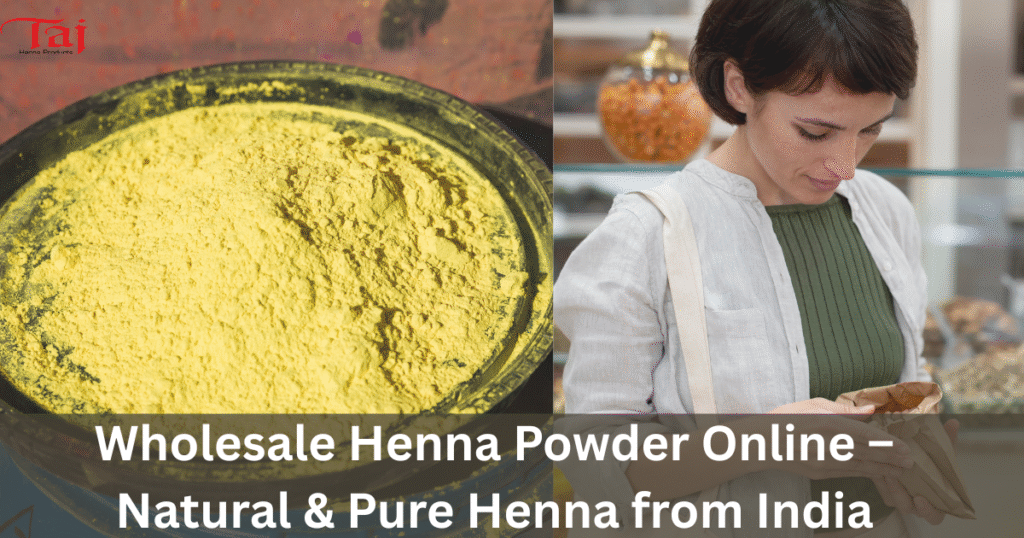Pure Henna Powder Manufacturer, Supplier & Exporter in India